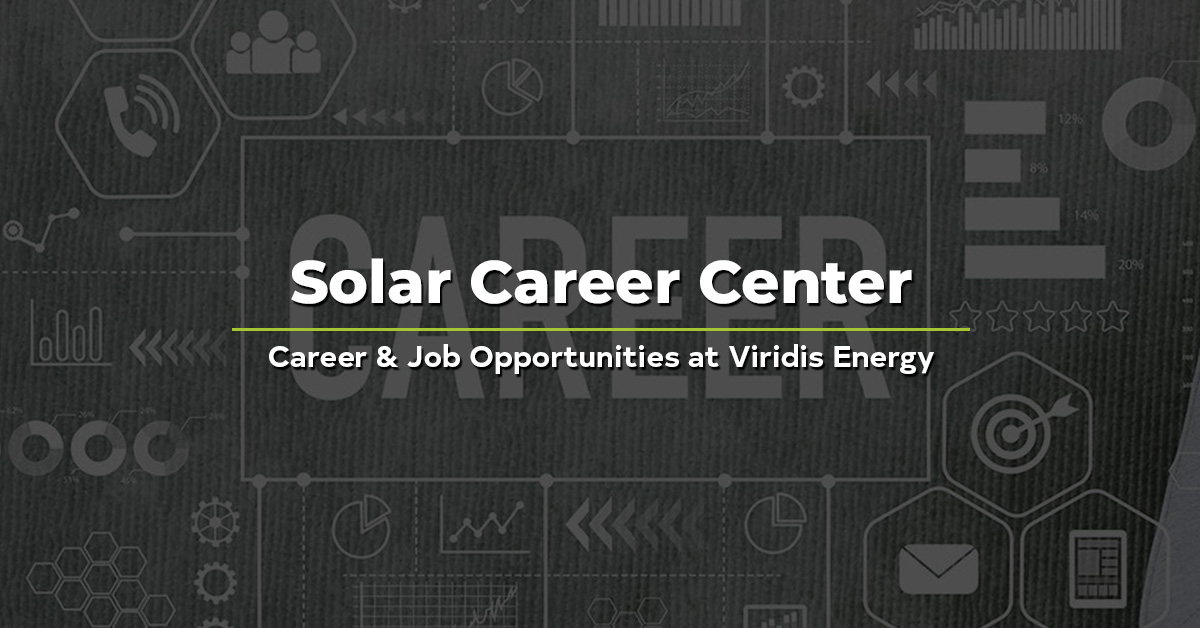 Solar Jobs & Career Opportunities | Viridis Energy